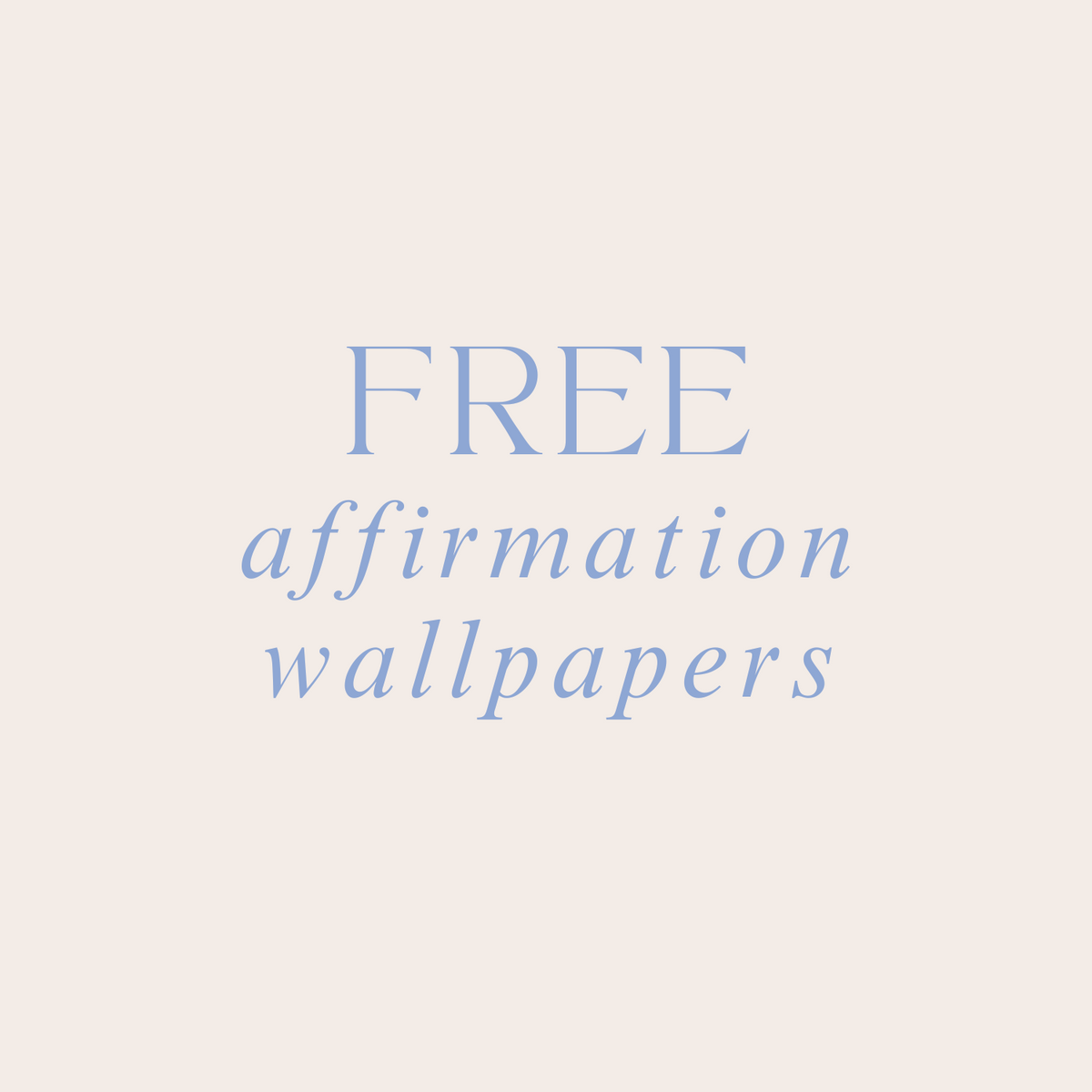 Affirmations Wallpapers – The Rising Circle